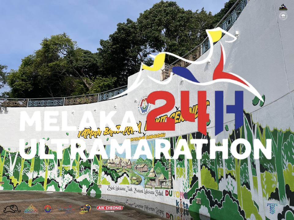 Melaka 24H Ultramarathon 2026 3rd Edition